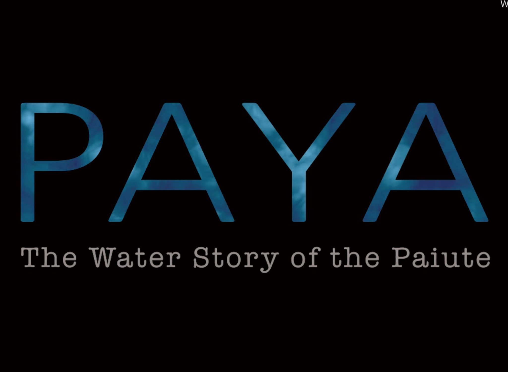 Paya: The Water Story of the Paiute - Eastern Sierra Land Trust
